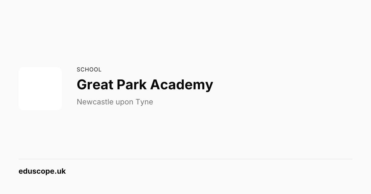 Great Park Academy, Newcastle-Upon-Tyne - Ofsted Good | Middle School ...
