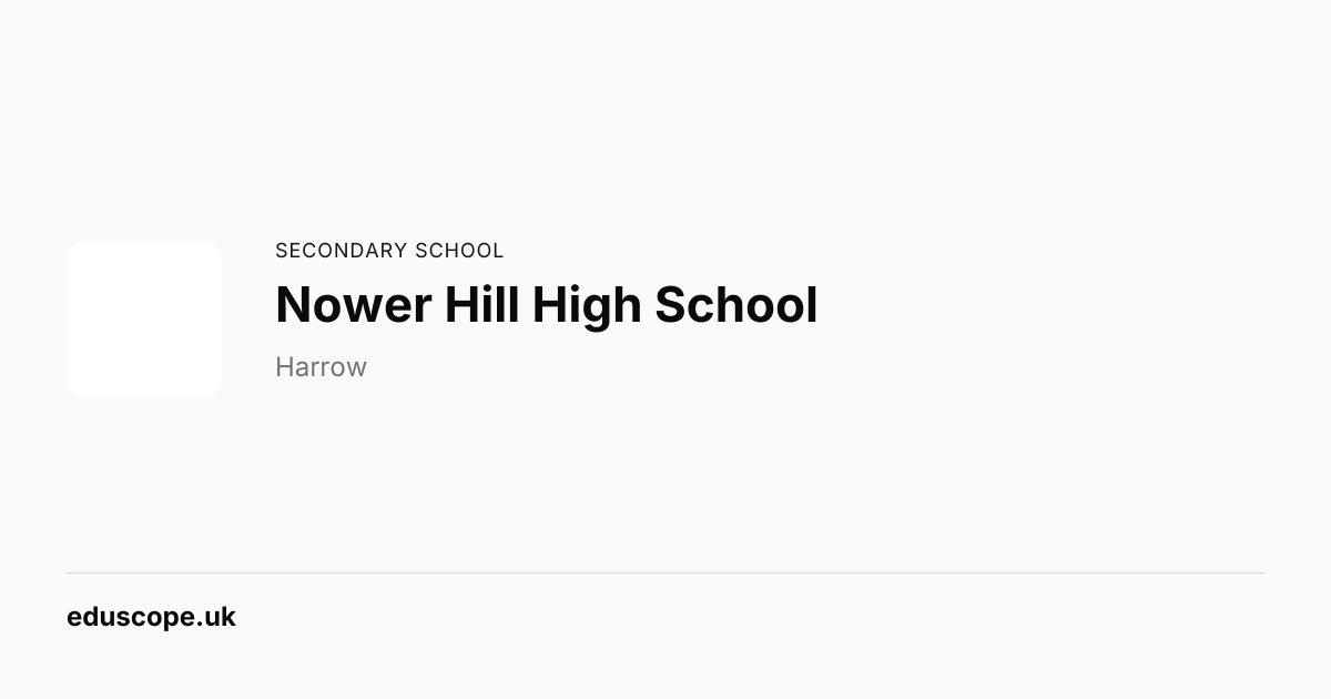 Nower Hill High School, Pinner - Ofsted Outstanding | Secondary School ...